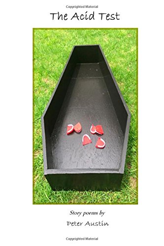 The Acid Test: Austin, Peter: 9780692237199: Amazon.com: Books