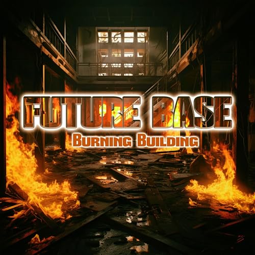 Play Burning Building by Future Base on Amazon Music Unlimited
