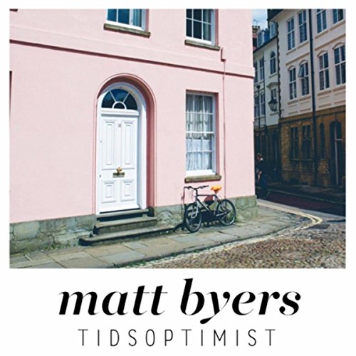 Play Tidsoptimist by Matt Byers on Amazon Music