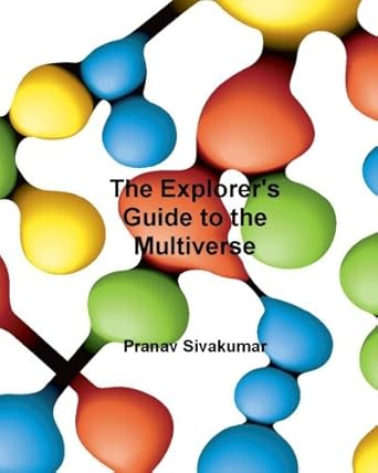 The Explorer's Guide to the Multiverse : Amazon.in: Books