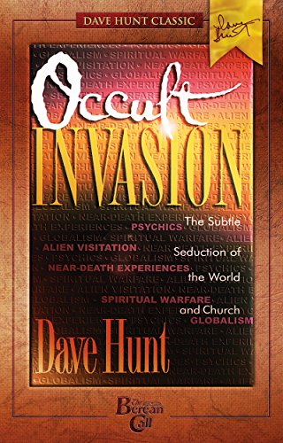 Amazon.com: Occult Invasion: The Subtle Seduction of the World and ...