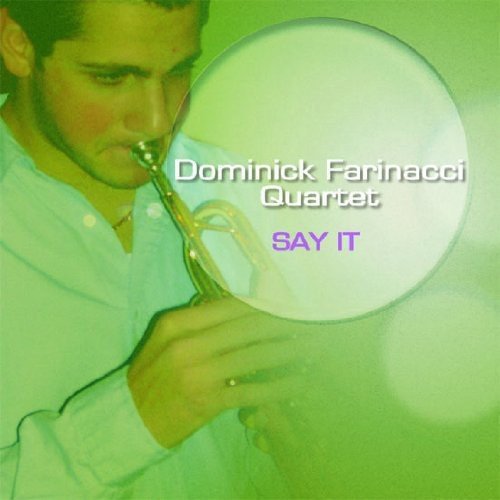 Farinacci, Dominick - Say It - Amazon.com Music