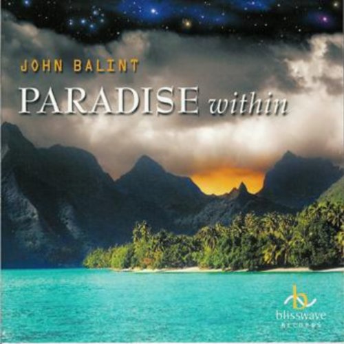 Amazon.com: Paradise Within : John Balint: Digital Music