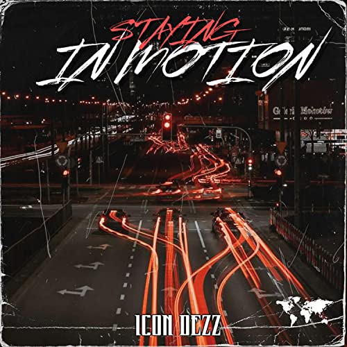 Amazon.co.jp: Staying In Motion : Icon Dezz: デジタルミュージック