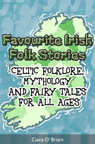 Favourite Irish Folk Stories: Celtic Folklore, Mythology and Fairy ...