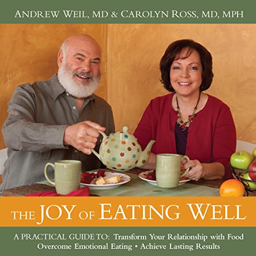 Amazon.com: The Joy of Eating Well: A Practical Guide to Transform Your ...