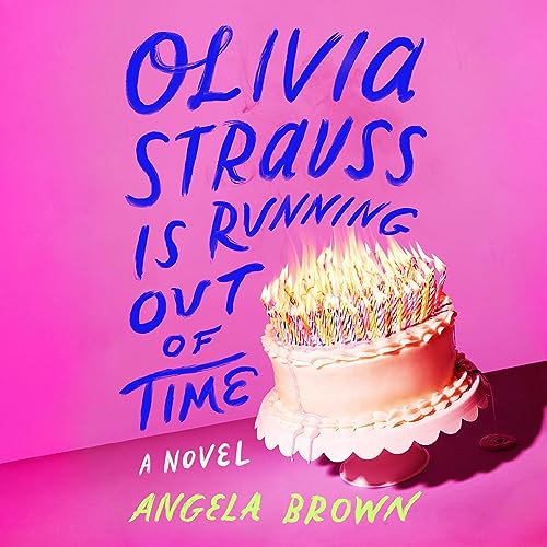 Amazon.com: Olivia Strauss Is Running Out of Time: A Novel (Audible ...