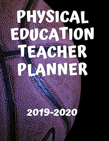 Physical Education Teacher Planner | 2019-2020: Cool Basketball Cover ...