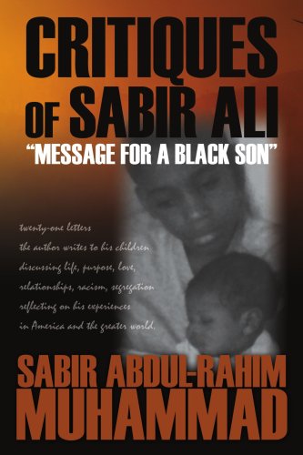 Critiques of Sabir Ali: Message for a Black Son: Muhammad, Sabir Abdul ...