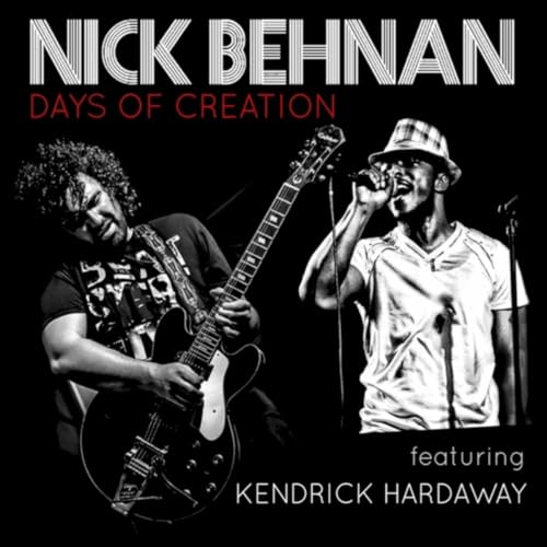 Play Days of Creation (feat. Kendrick Hardaway) by Nick Behnan feat ...