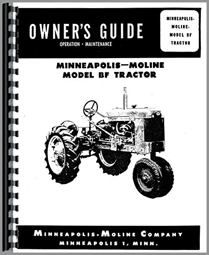 Minneapolis Moline BF Tractor Operators Manual: unknown author ...