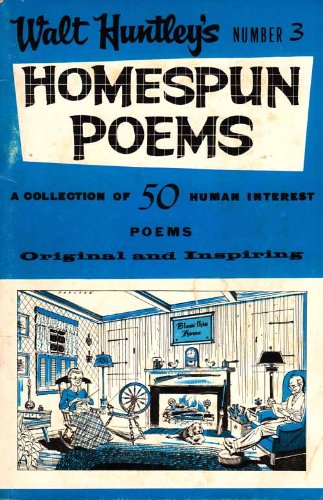 Walt Huntley's Homespun Poems, No. 3: Amazon.com: Books