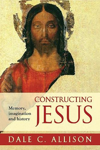 Constructing Jesus: Memory, Imagination and History: Amazon.co.uk ...