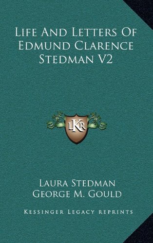 Amazon.com: Life And Letters Of Edmund Clarence Stedman V2 ...