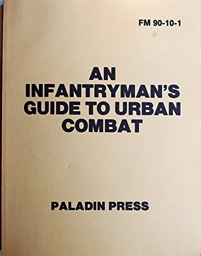 Buy Infantryman's Guide to Urban Combat Book Online at Low Prices in ...