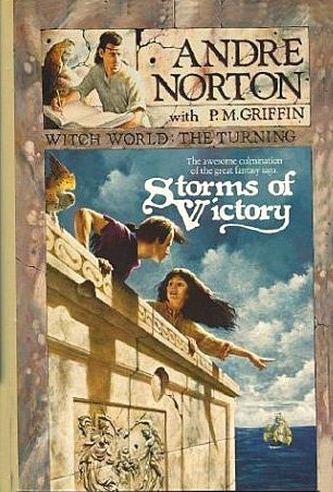 Storms of Victory (Witch World : The Turning, Book 1): Norton, Andre ...