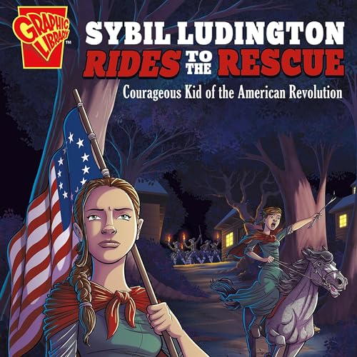Amazon.com: Sybil Ludington Rides to the Rescue: Courageous Kid of the ...