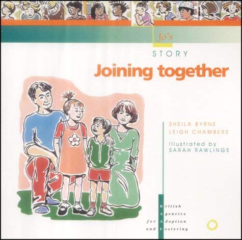 Joining Together: Jo's Story: Amazon.co.uk: Byrne, Sheila, Chambers ...