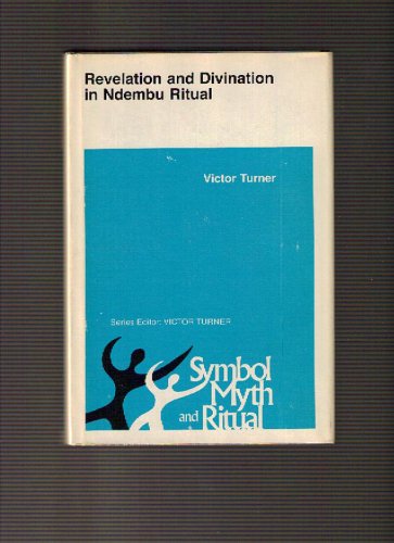 Revelation and divination in Ndembu ritual: Victor Turner: Amazon.com ...