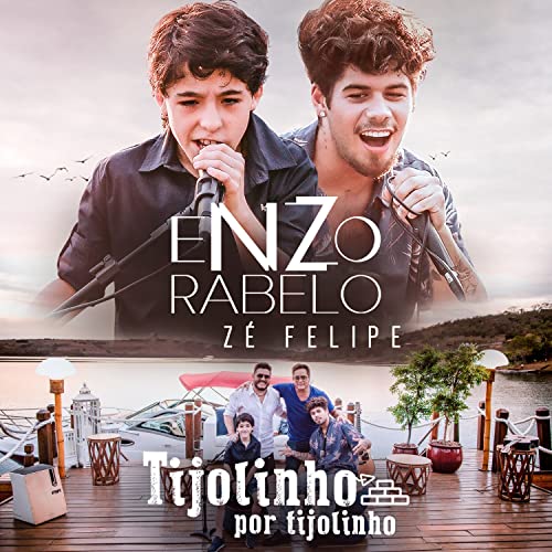 Tijolinho por Tijolinho de Enzo Rabelo & Zé Felipe no Amazon Music ...