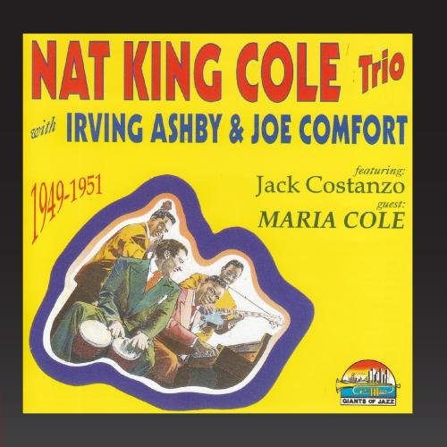 Nat King Cole, Irving Ashby, Joe Comfort, Jack Costanzo - Nat King Cole ...