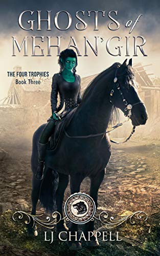Amazon.com: Ghosts of Mehan'Gir (The Four Trophies Book 3) eBook ...