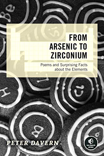 Amazon.com: From Arsenic to Zirconium: Poems and Surprising Facts about ...