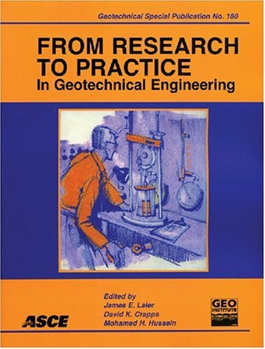 From Research to Practice in Geotechnical Engineering (Geotechnical ...