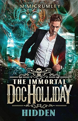 Amazon.com: The Immortal Doc Holliday: Hidden (The Immortal Doc ...