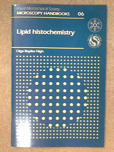 Lipid Histochemistry (Royal Microscopical Society Microscopy Handbooks ...