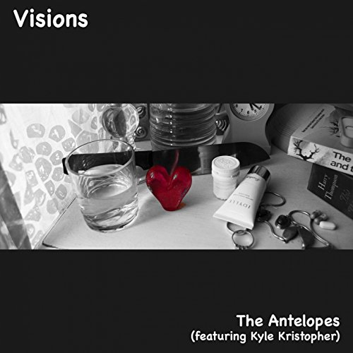 Amazon.com: Visions : The Antelopes (Featuring Kyle Kristopher ...