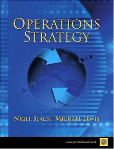 Operations Strategy by Slack, Nigel