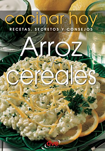Arroz y cereales (Spanish Edition) eBook : Cocinar hoy: Amazon.in ...