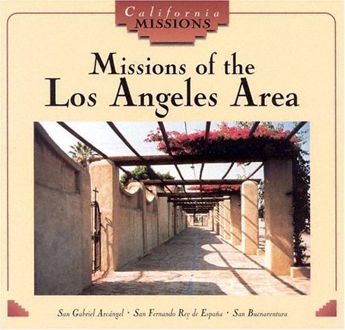 Missions of Los Angeles Area (California Missions Series): MacMillan ...