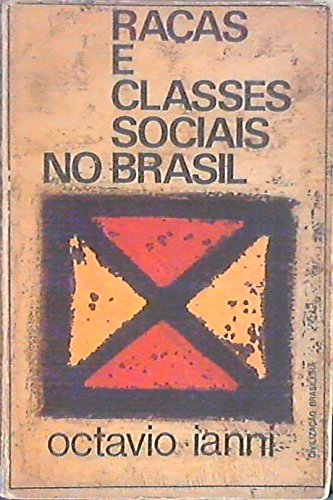 RACAS E CLASSES SOCIAIS NO BRASIL. : Ianni, Octavio: Amazon.de: Bücher