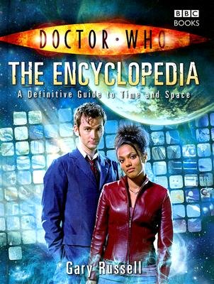 Doctor Who: The Encyclopedia: A Definitive Guide to Time and Space [DR ...