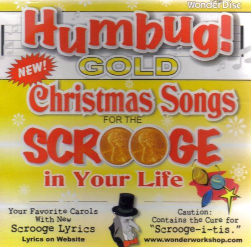 Wonder Workshop - Humbug Gold!: Christmas Songs for the Scrooge in Your ...