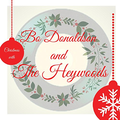 Play Christmas with Bo Donaldson & the Heywoods by Bo Donaldson & The ...