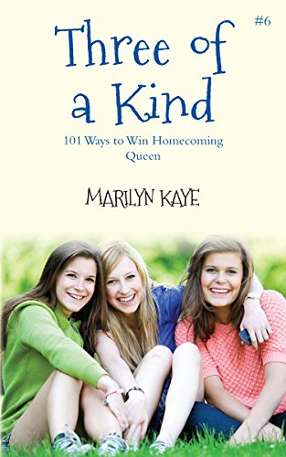 Amazon.com: 101 Ways to Win Homecoming Queen (Three of a Kind Book 6 ...