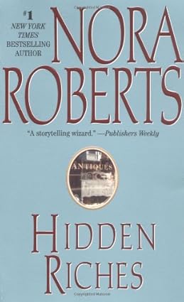 Hidden Riches: Roberts, Nora: 9780515116069: Amazon.com: Books