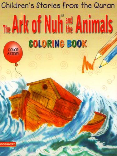 The Ark of Nuh and the Animals (Coloring Book): Saniyasnain Khan ...