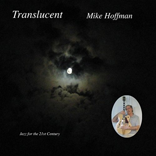 Play Translucent by Mike Hoffman on Amazon Music