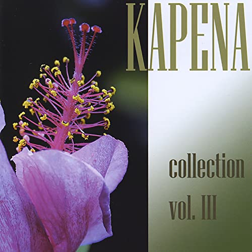 Play Kapena Collection (Volume III) by Kapena on Amazon Music