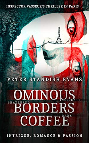 Ominous: Borders: Coffee (The Paris Thriller. A Novel.) - Kindle ...