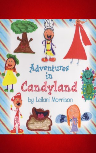 Adventures in Candyland eBook : Morrison, Leilani: Amazon.in: Kindle Store