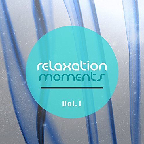 Écouter Relaxation Moments (Chillout Tunes for Relaxing Moments) par ...