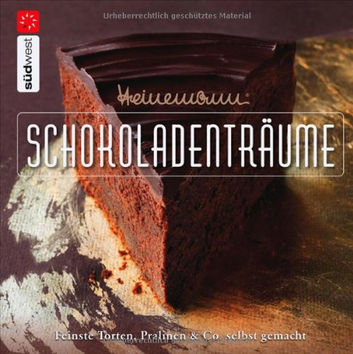 Amazon.com: Heinemanns Schokoladenträume: 9783517084633: Heinz-Richard ...