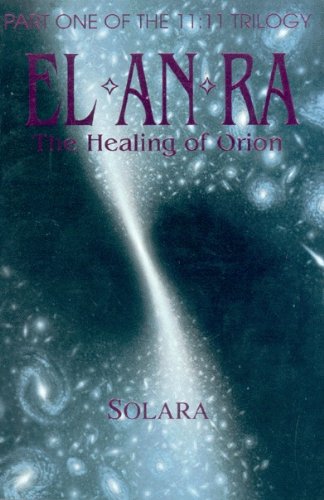 EL AN RA: The Healing of Orion: Solara: 9781878246042: Amazon.com: Books