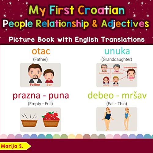 My First Croatian People, Relationships & Adjectives Picture Book with ...