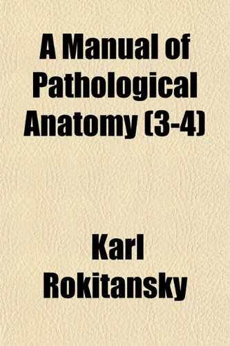 A Manual of Pathological Anatomy (3-4) : Amazon.in: Books